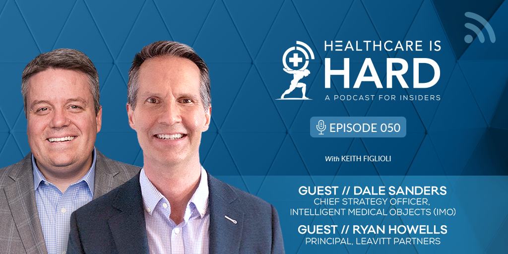 The Healthcare Data Goldrush: Leavitt Partners’ Ryan Howells & IMO’s ...